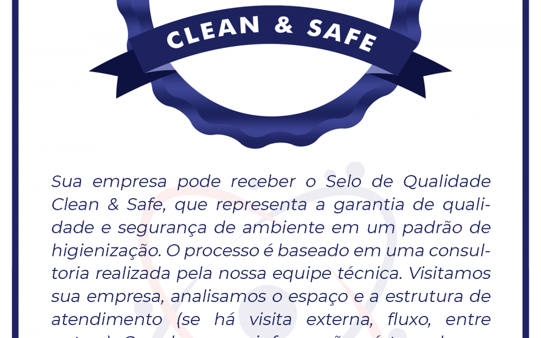 Selo de Qualidade Clean & Safe - Excellence Cleaning